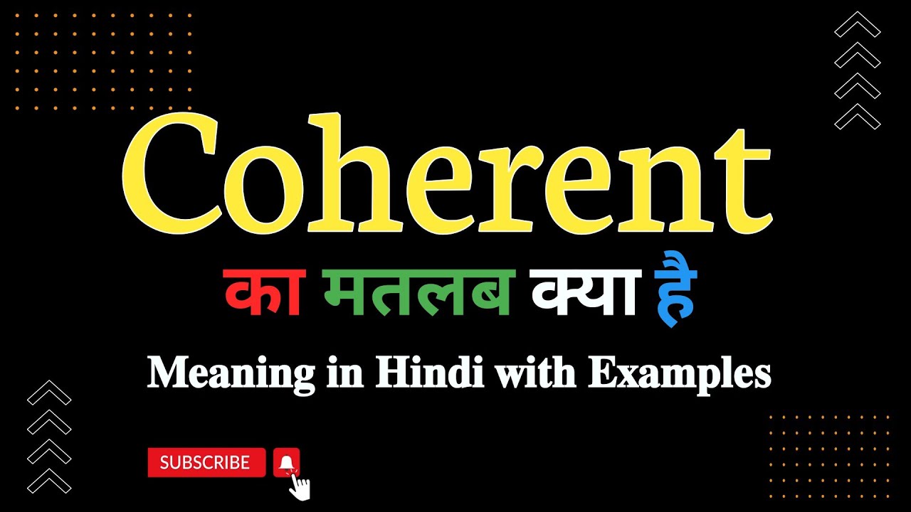 Coherent Meaning In Hindi Coherent 