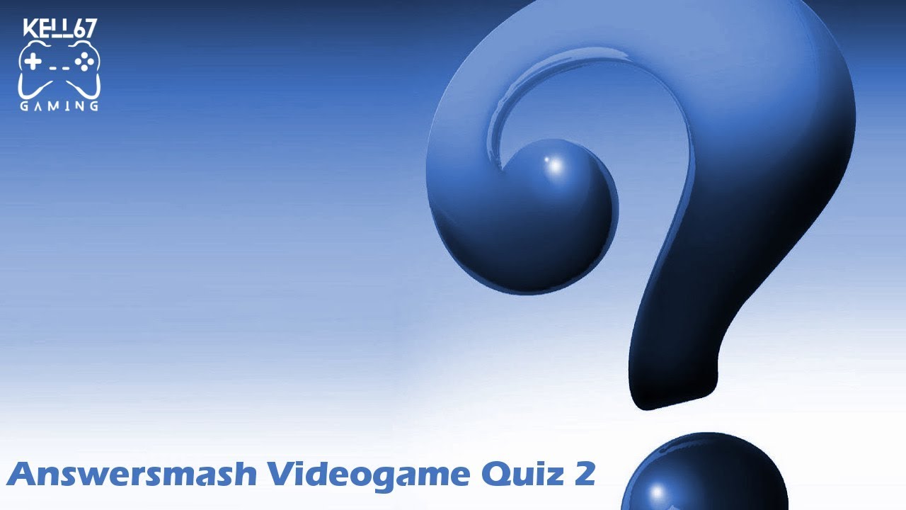 Videogame Answersmash Quiz 2 - YouTube
