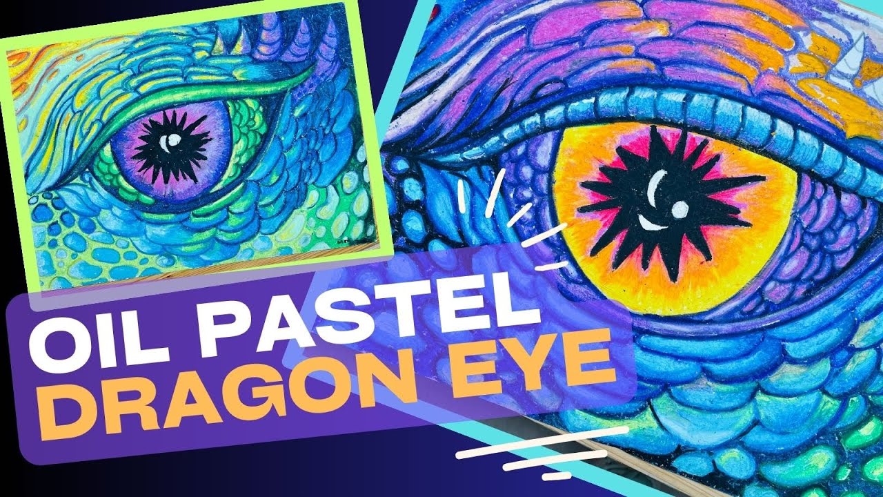 Grade 3 Oil Pastel Dragon Eye - YouTube