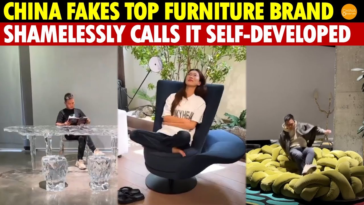 China Fakes Top Furniture Brands, but the Most Shameless Part Is ...