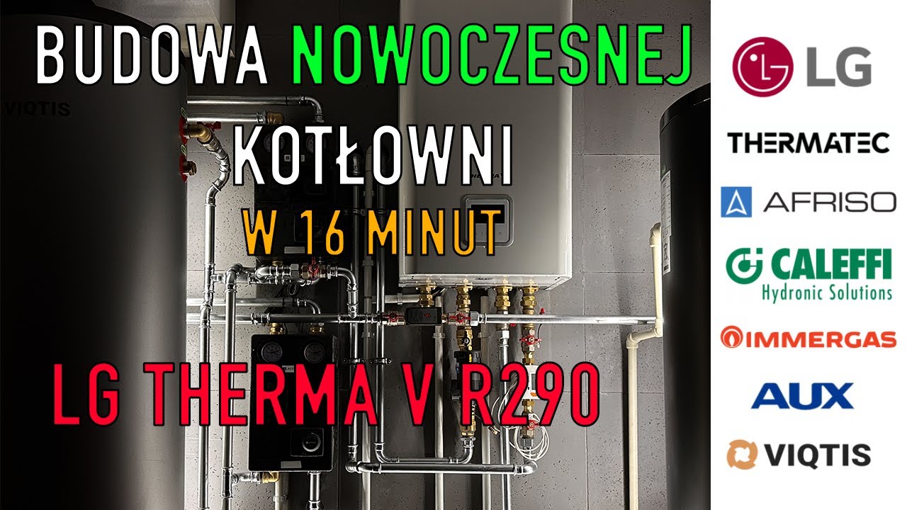 Budowa kotłowni w 16 minut! Montaż pompy ciepła LG Therma V R290 ...