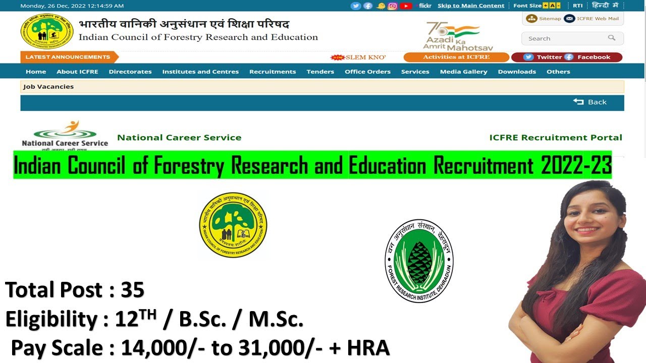 Indian Council of Forestry Research and Education Recruitment 2022-23 I ...