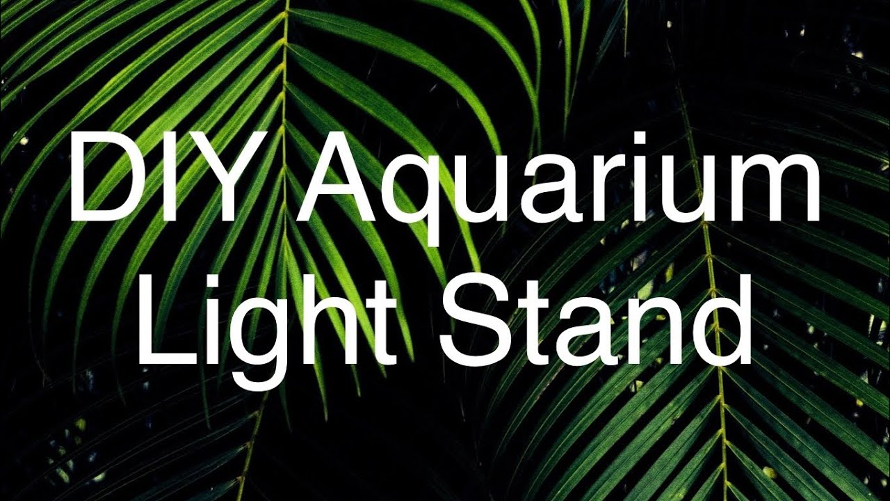 DIY aquarium light stand - YouTube