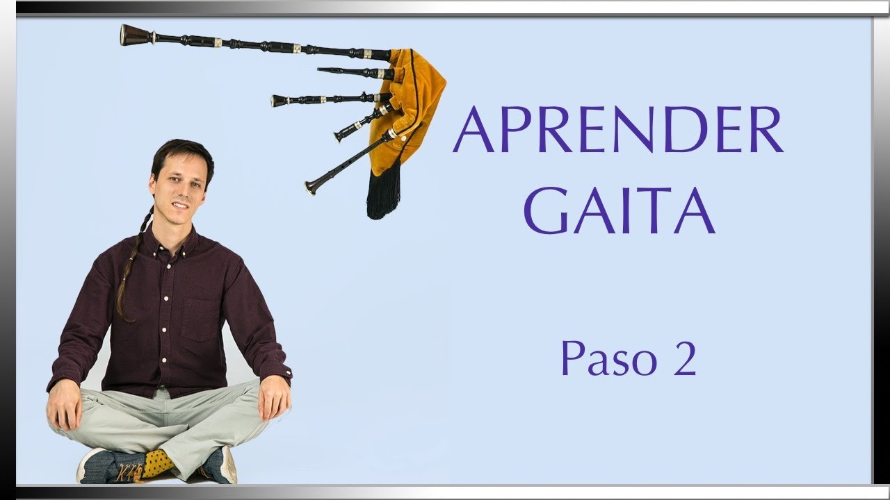 🔥 APRENDER GAITA - (PASO 2) 🎶 TUTORIAL GAITA GALLEGA, CLASES DE GAITA ...