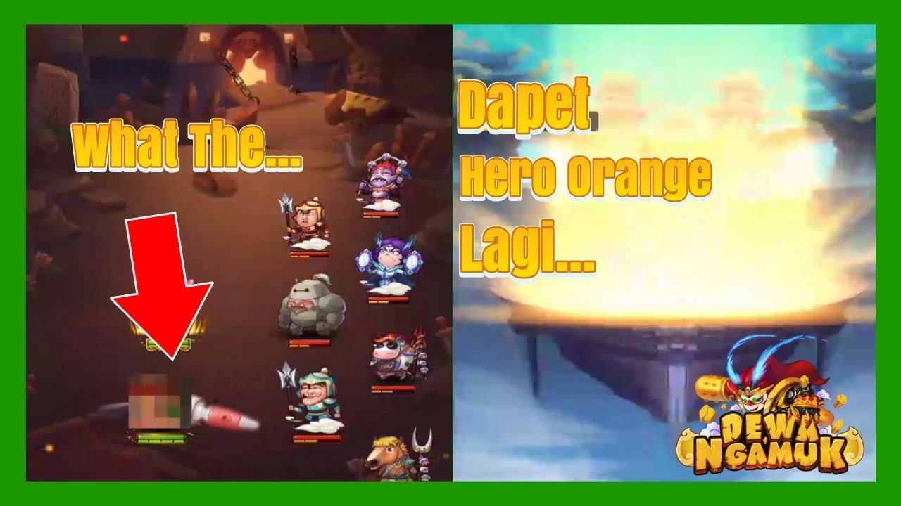 Dapet Hero Orange + Ada Hero Banci 😨 || Dewa Ngamuk #55 - YouTube