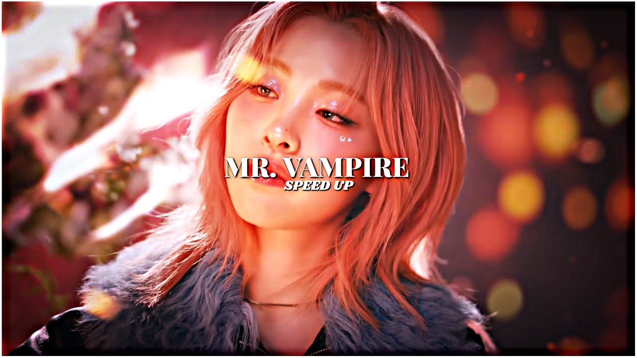 Itzy - Mr. Vampire speed up - YouTube