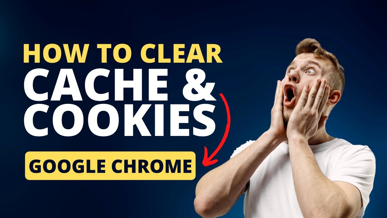 How to Clear Cache & Cookies in Google Chrome? Delete Browser Cache - YouTube