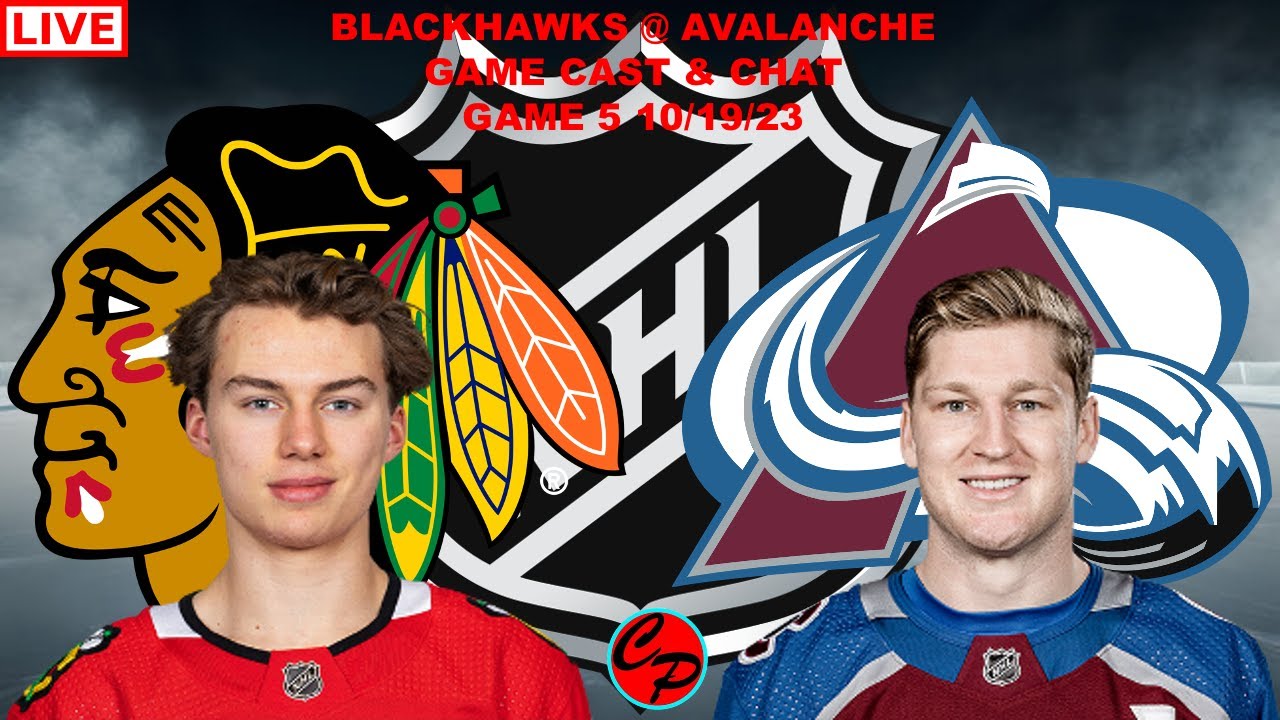 BLACKHAWKS vs AVALANCHE NHL HOCKEY GAME 1 LIVE GAME CAST & CHAT - YouTube