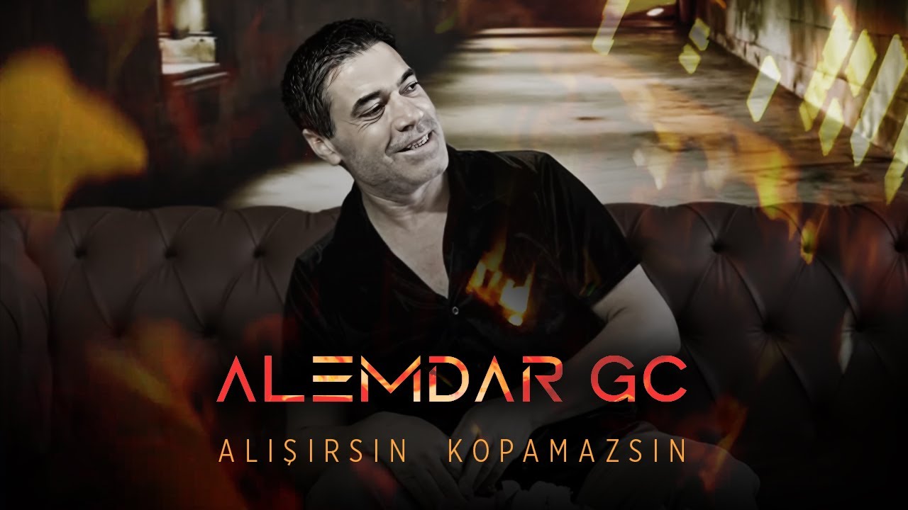 ALEMDAR GC - ALIŞIRSIN KOPAMAZSIN 4K OFFİCİAL VİDEO KLİP - YouTube