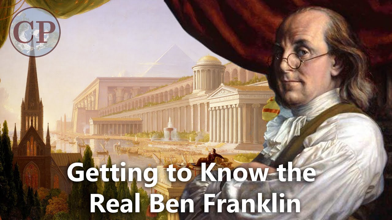 Getting to Know the Real Ben Franklin [Clash of the Two Americas Part ...