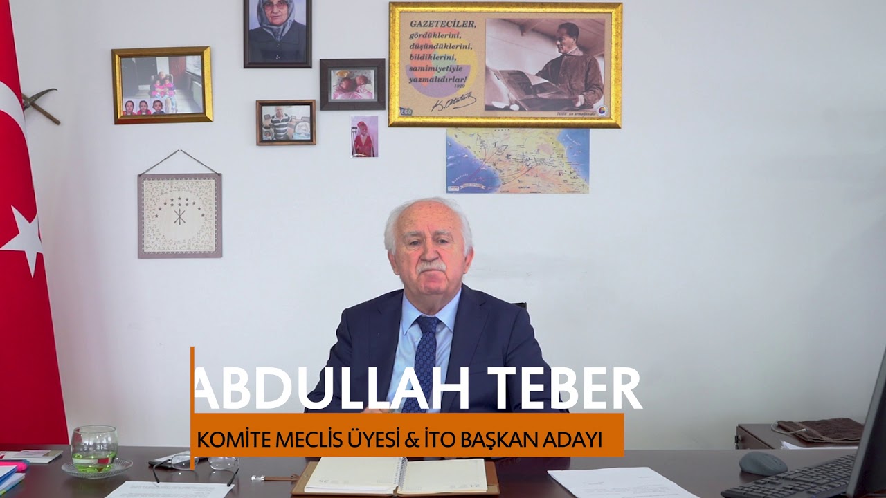 İTO Başkan Adayı Abdullah Teber - YouTube
