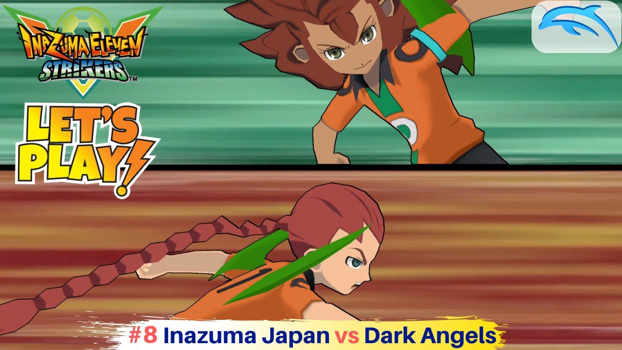 Inazuma Eleven Strikers Episode 8: Inazuma Japan vs Dark Angels English ...