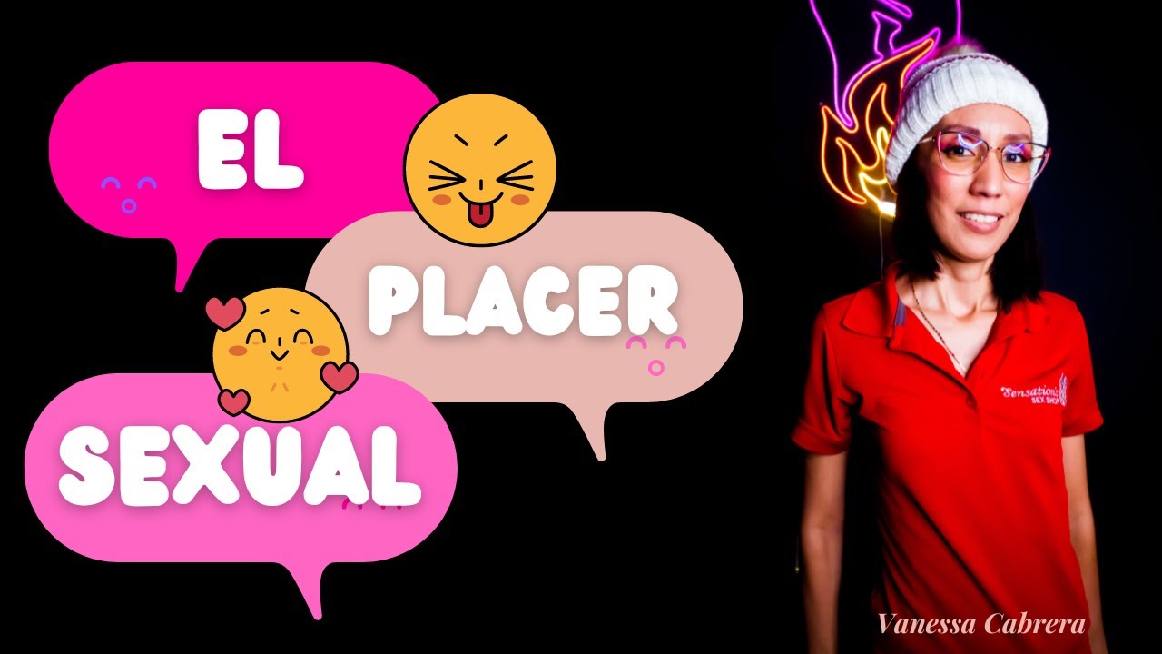 ¿Y tu sabes qué es el placer sexual? - YouTube