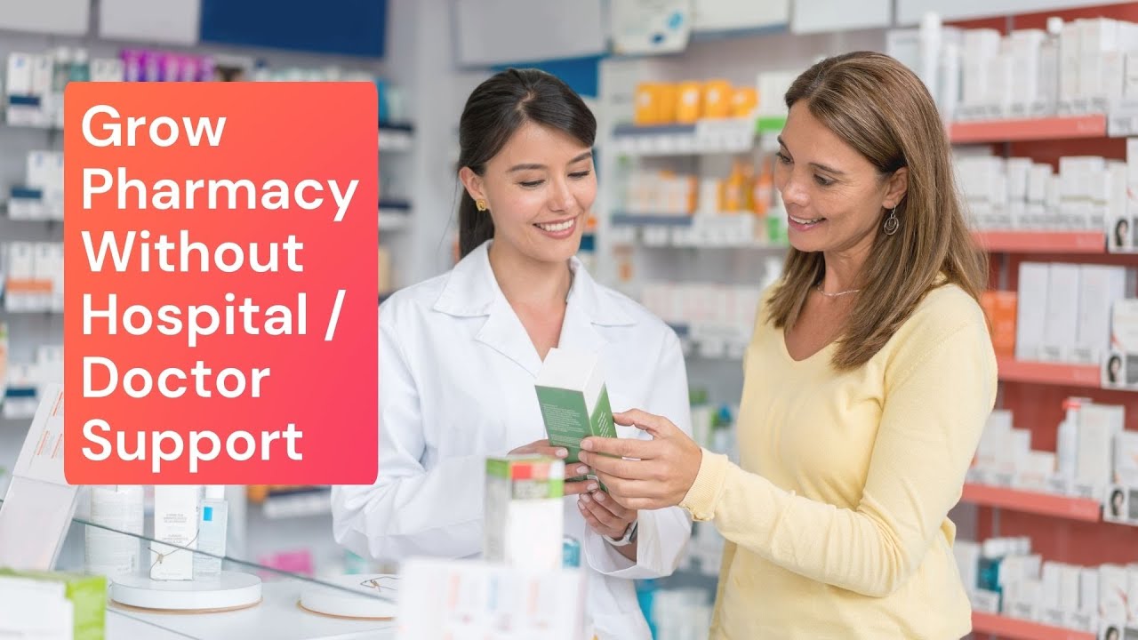 How to grow pharmacy business without any hospital support? | Grow ...