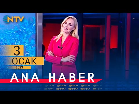 @NTV ​Seda Öğretir ile NTV Ana Haber Bülteni (3 Ocak 2023)