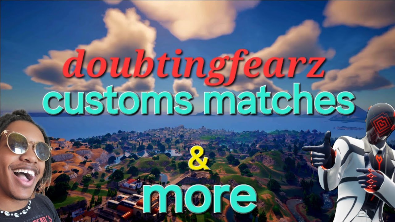 Fortnite live:custom matches and more - YouTube