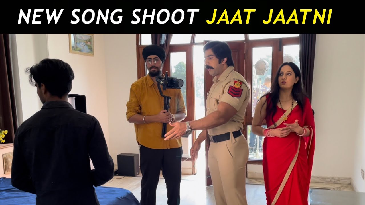 NEW SONG SHOOT - JAAT JAATNI - YouTube