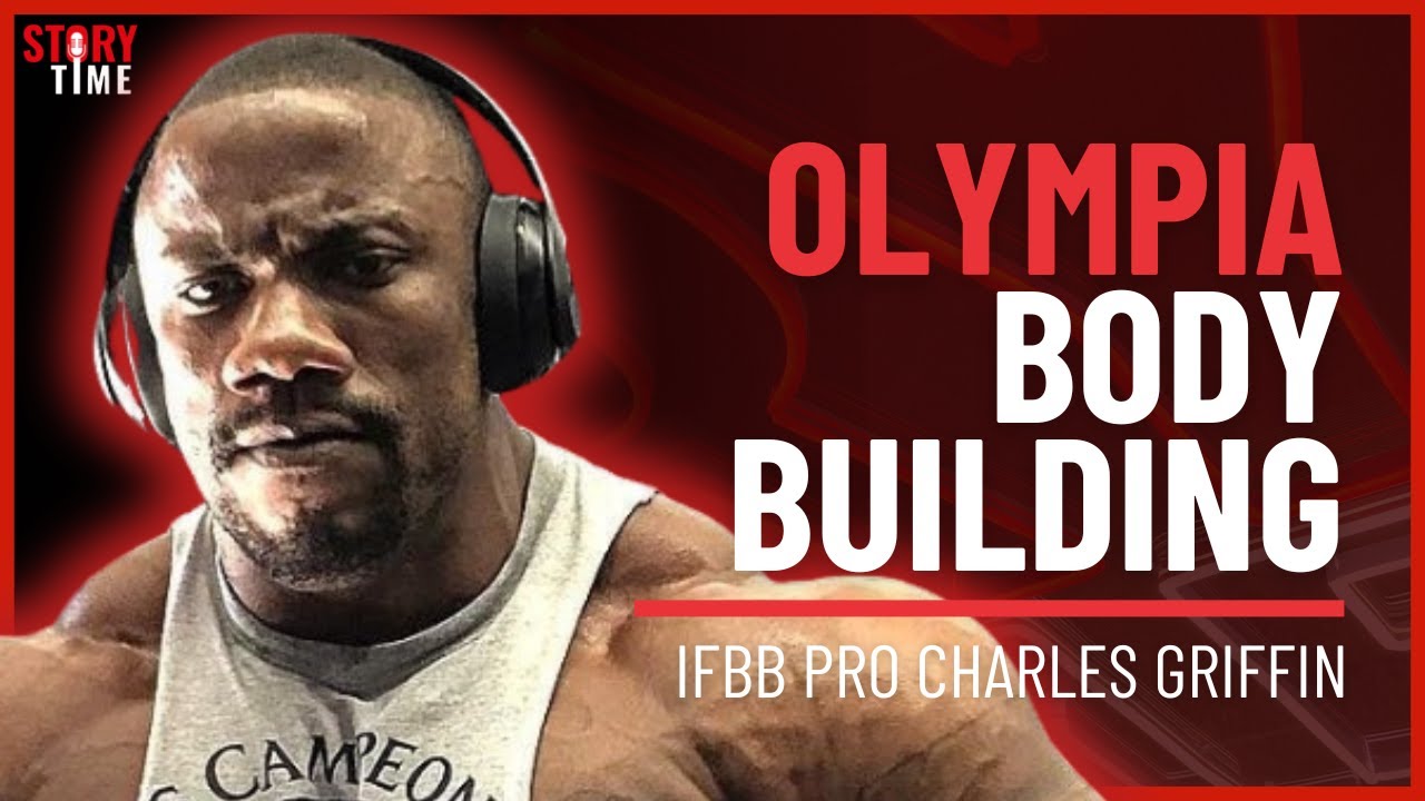 Charles Griffin Olympia IFBB Pro talks bodybuilding, nutrition, his leg ...