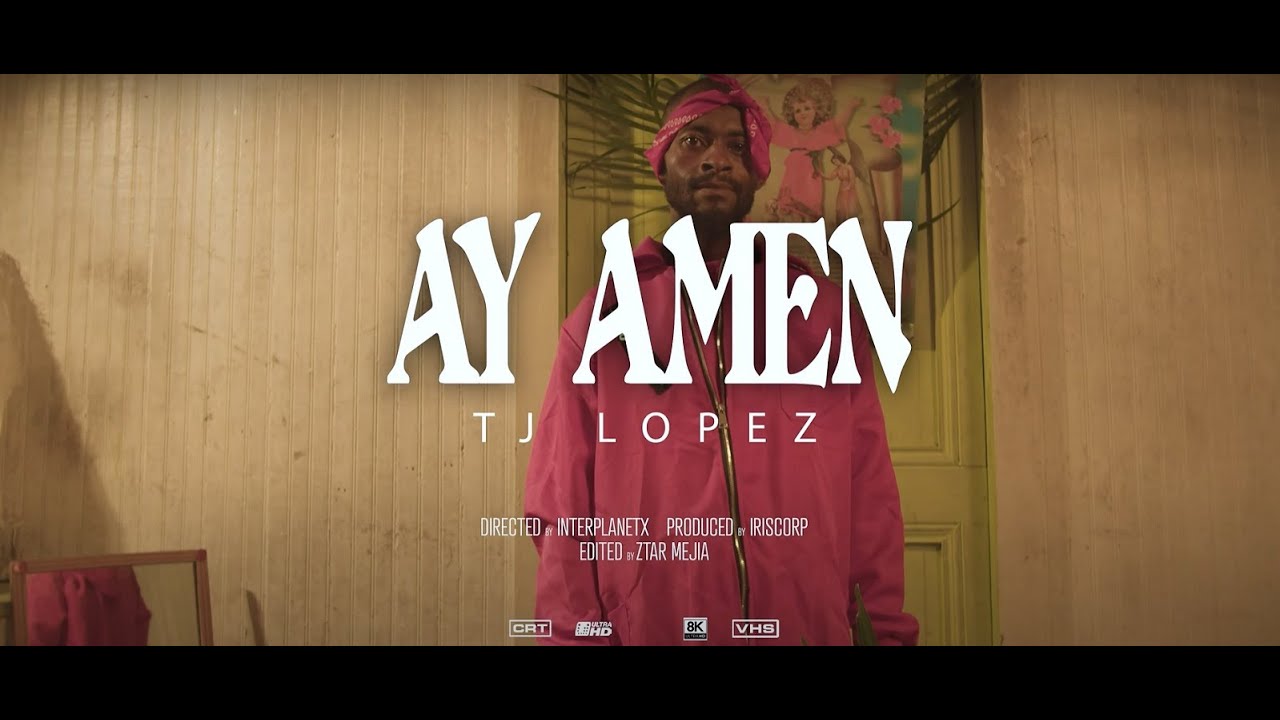 AY AMEN - TJ LOPEZ (VIDEO OFICIAL) - YouTube