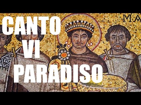 PARADISO CANTO VI Commentary and Analysis - YouTube