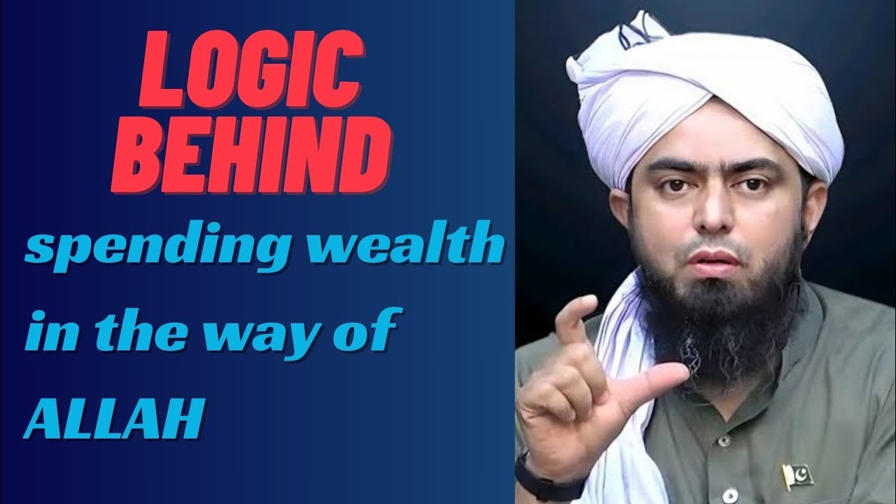 Logic behind spending wealth in the way of allah | engineer ali mirza ...