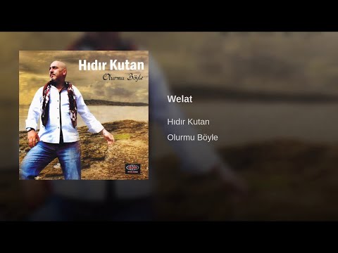 Hıdır Kutan - Welat © 2011 [Ulusu Müzik]