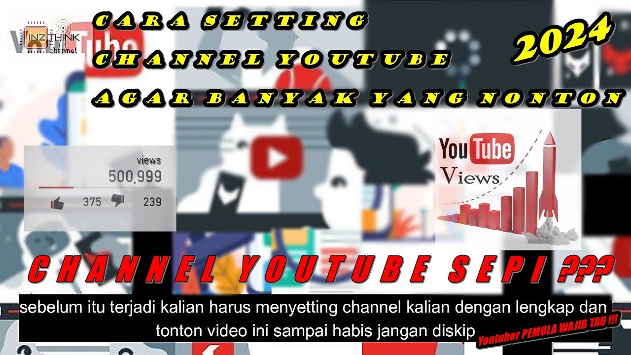 CARA SETTING CHANNEL YOUTUBE AGAR BANYAK YANG NONTON - YouTube