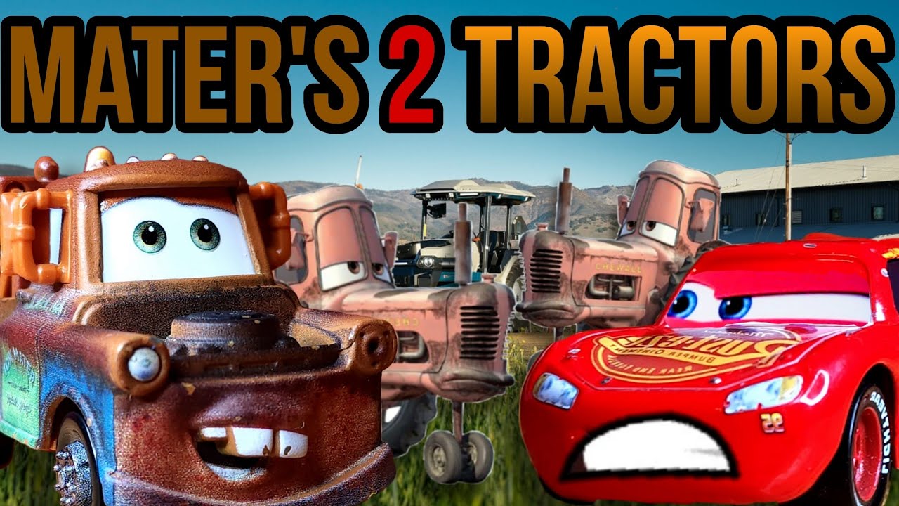 Mater's 2 Tractors - YouTube