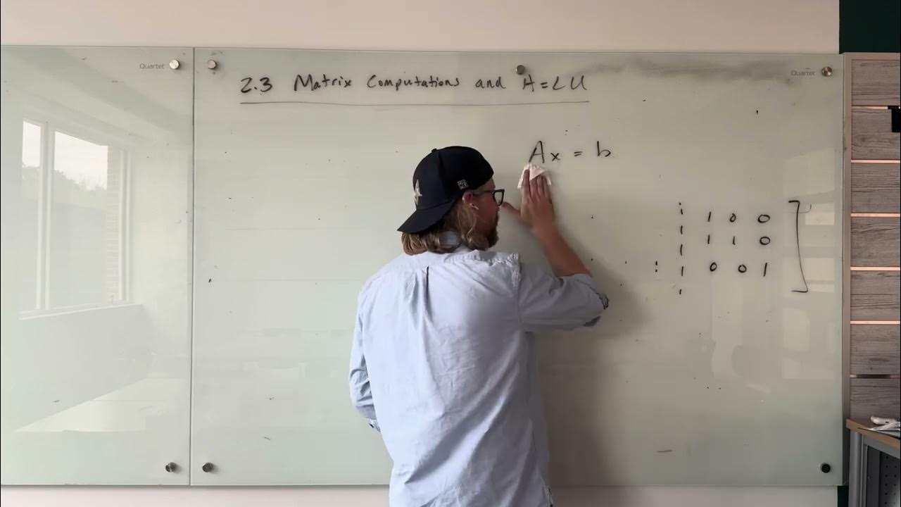 LA 2.3 Matrix Computations and A=LU - YouTube
