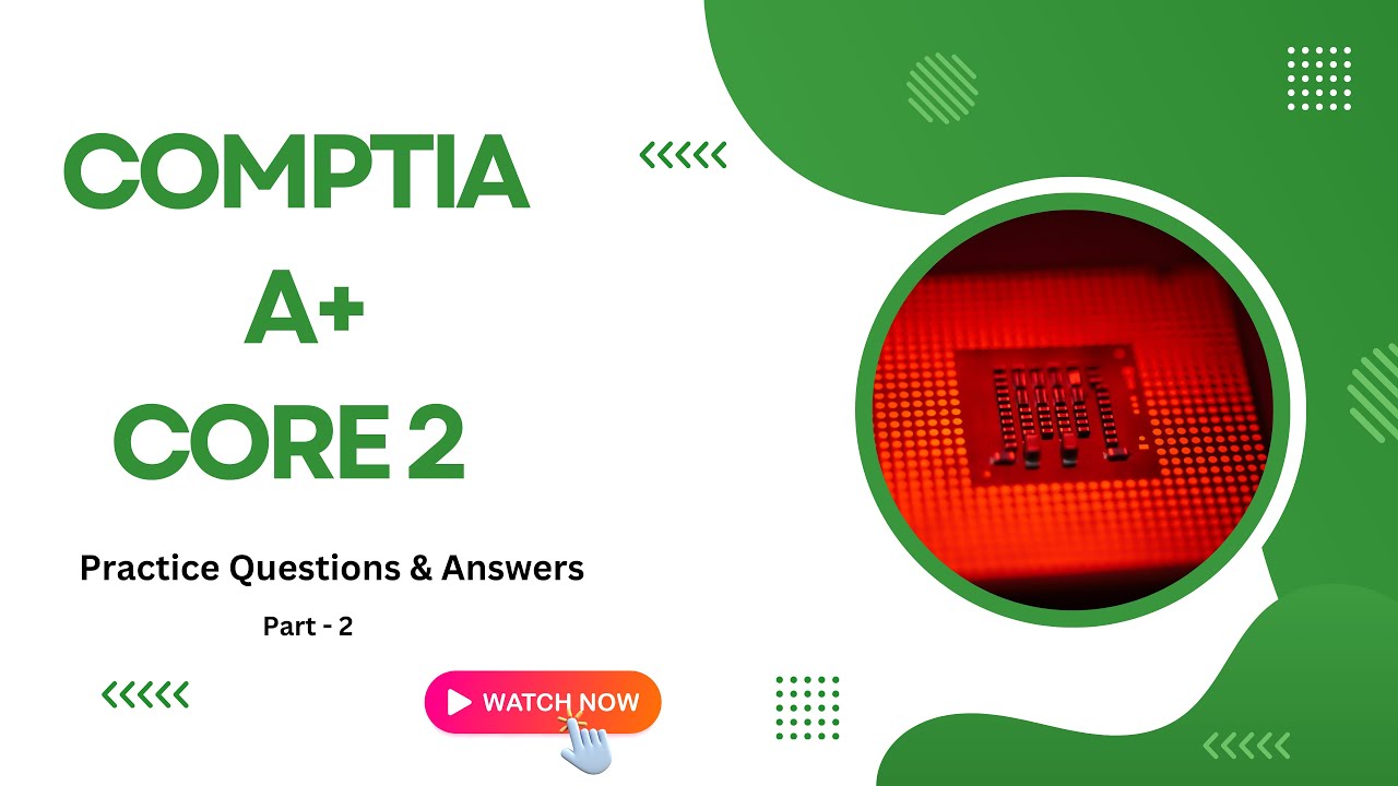 2. Master A+ core 2 certification: Top Practice Questions - YouTube