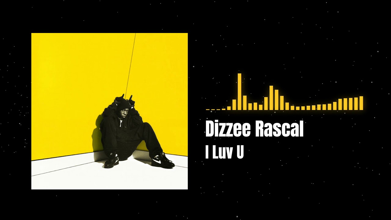 Dizzee Rascal - I Luv U - YouTube