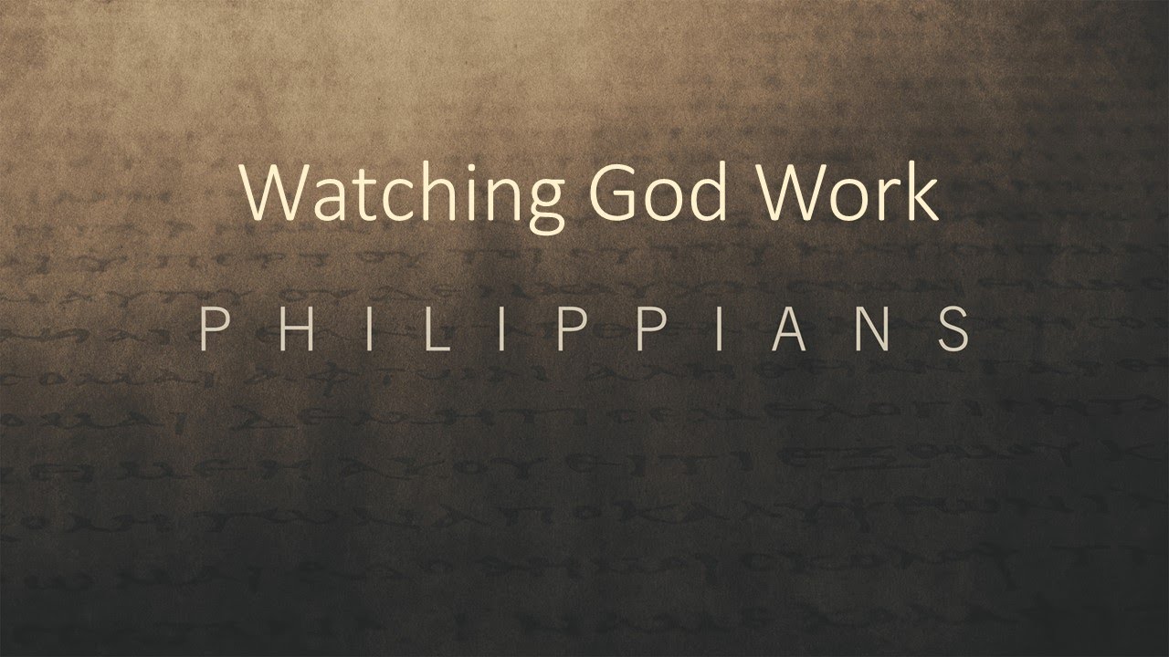 Philippians - Part 1| Watching God Work | Acts 16:9-24 | Pastor Rodney ...