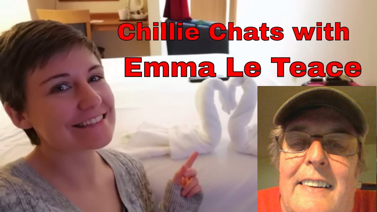 Chillie Chats with Emma Le Teace - YouTube