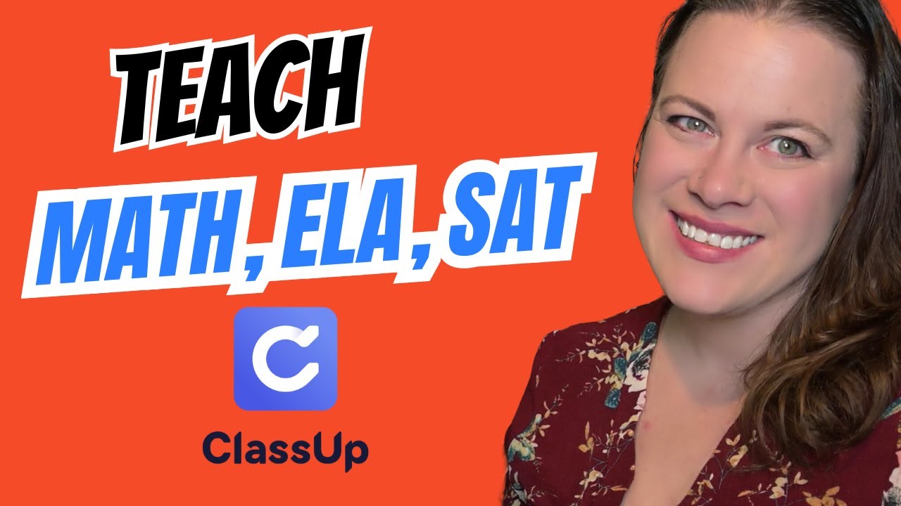 Teach ELA, Math, or SAT with ClassUp - YouTube