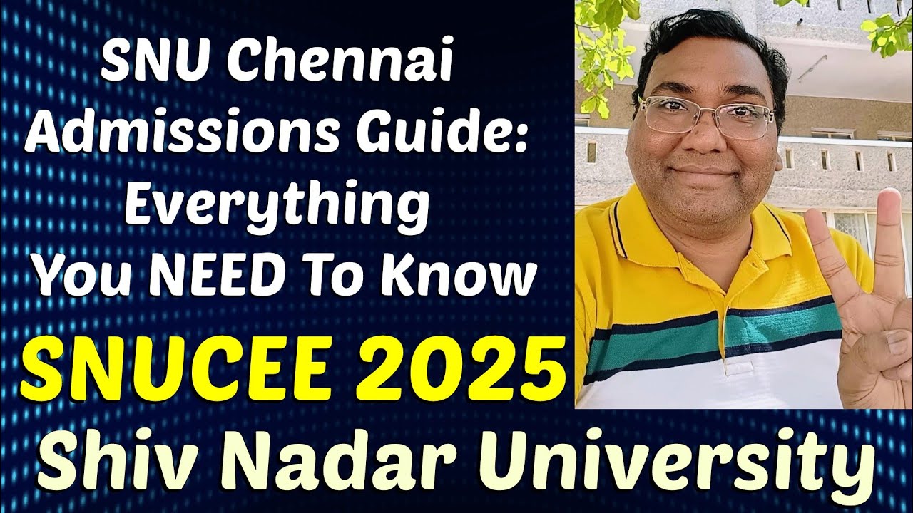Shiv Nadar University Chennai Campus|SNU chennai|SNUCEE exam 2025|SSN ...