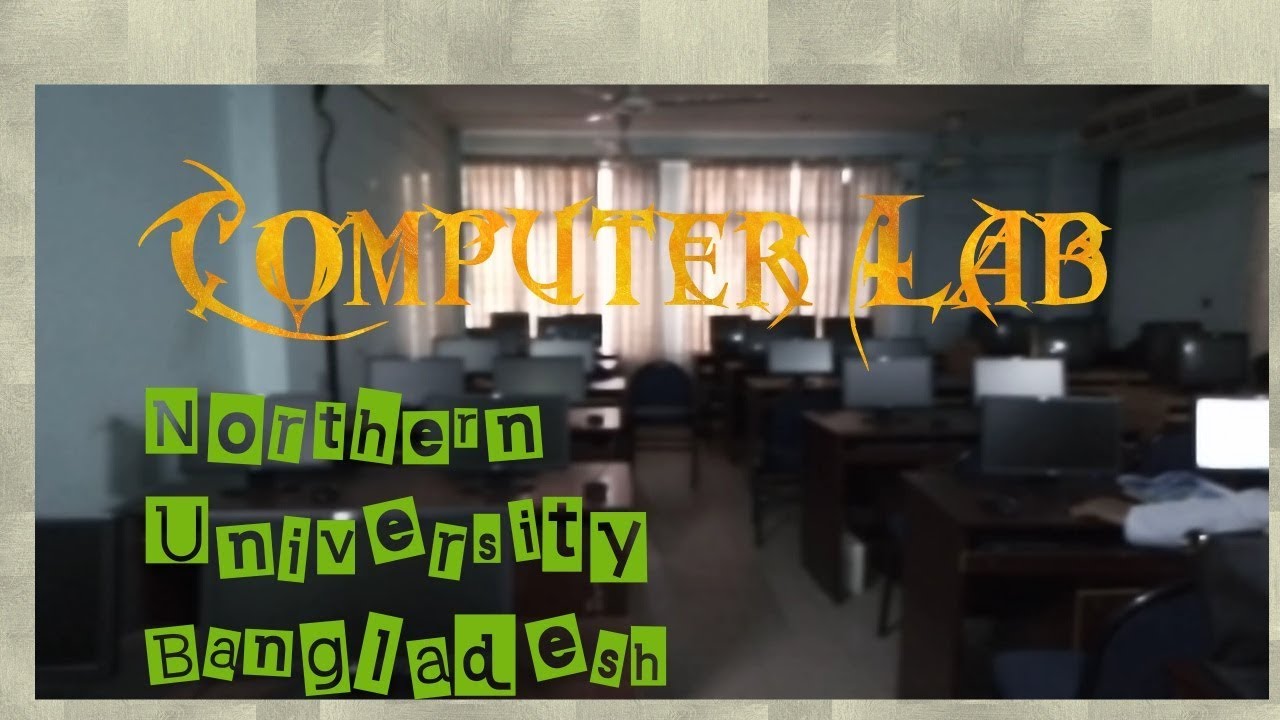 Northern University Computer lab - YouTube