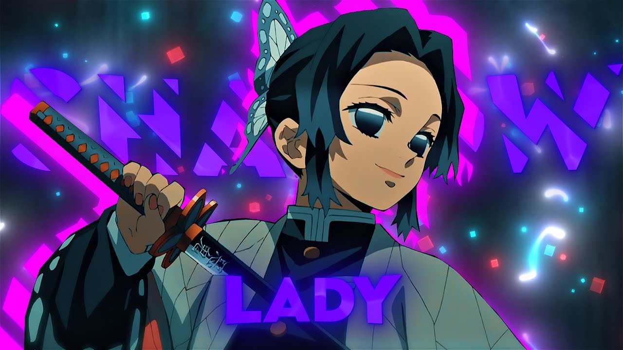 Shinobu - Shadow Lady {Edit/AMV]! - YouTube