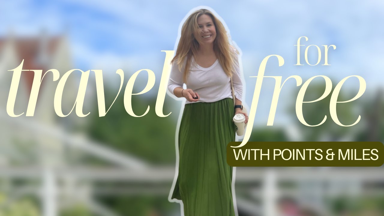 How I Travel for Free Using Points (and You Can Too!) - YouTube
