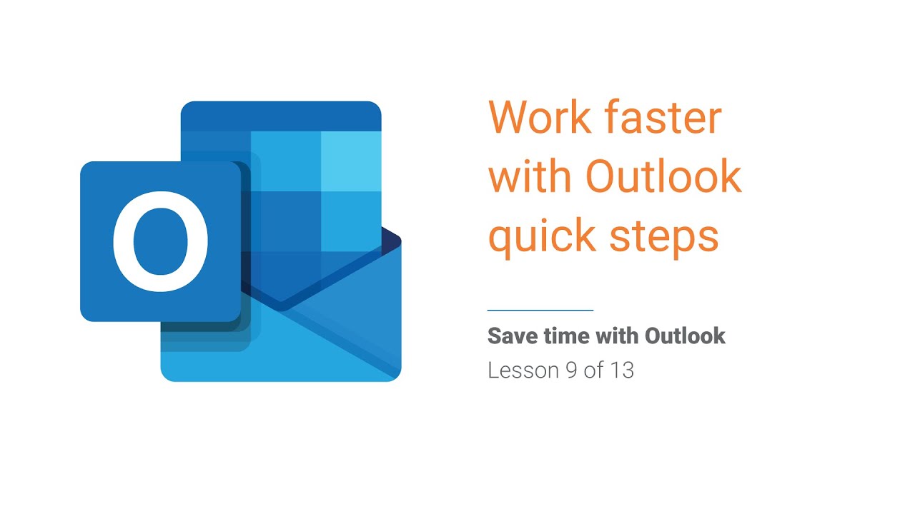 09 Creating Outlook Quick Steps work Faster And Easier YouTube 09 Creating Outlook Quick Steps work Faster And Easier YouTube