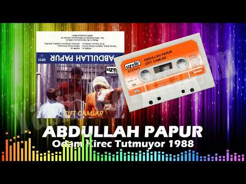 Abdullah Papur - Odam Kirec Tutmuyor 1988 - Uzelli 211 (Avrupa Baski)