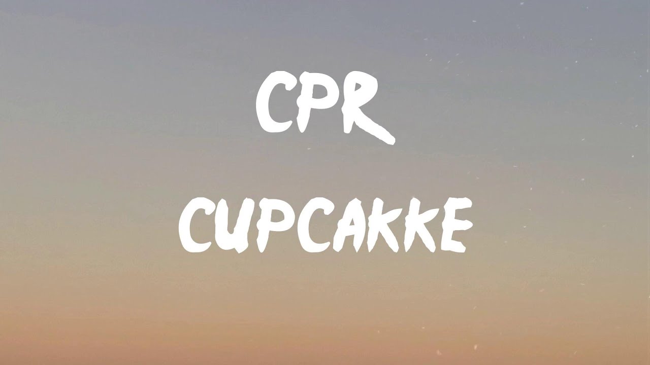 cupcakKe - Cpr (Lyrics) | Tight as a virgin boy don't get nervous ...