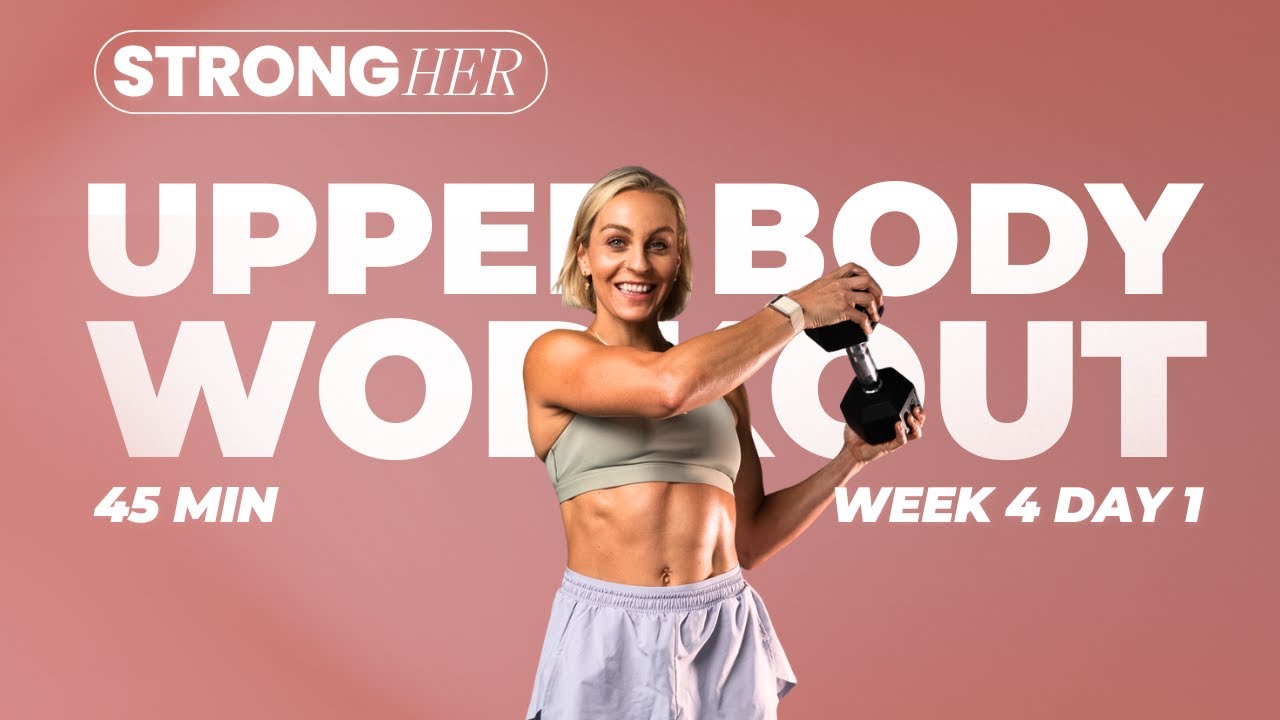 StrongHER CHALLENGE | Week 4, Day 1 | 45 MIN UPPER BODY WORKOUT | GIANT ...