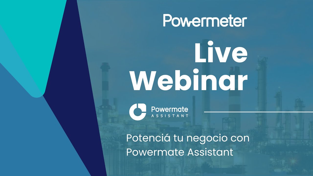 Webinar Powermeter: Potencia tu negocio con Powermate Assistant - YouTube