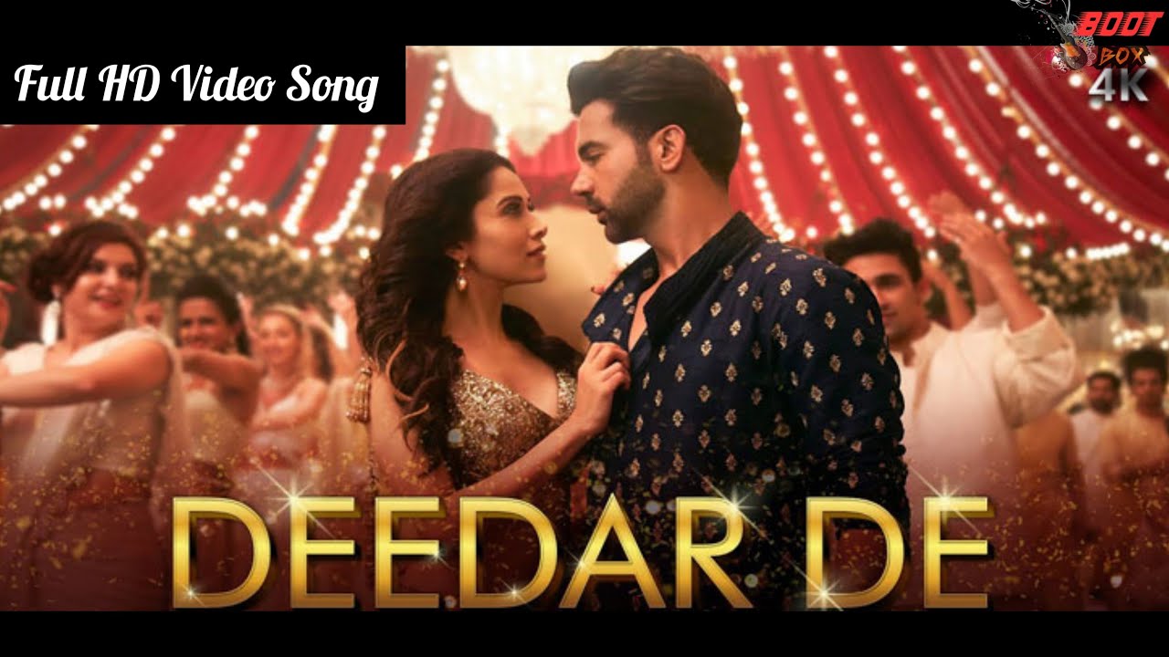 Deedar De ( Full Video Song) | Chhalaang | Rajkumar Rao, Nushrrat ...