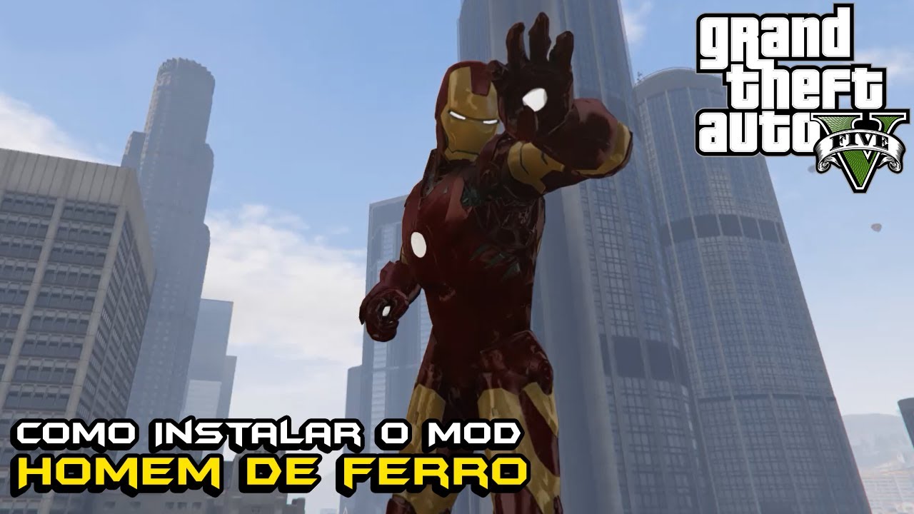 GTA V Mod do Homem de Ferro! (Como Instalar o Mod Ironman v2.0 do JulioNIB no GTA 5 ) - YouTube