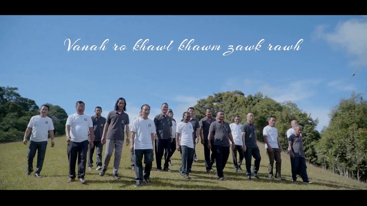 Vaivakawn Kohhran Pavalai Zaipawl - Vanah ro khawl khawm zawk rawh ...