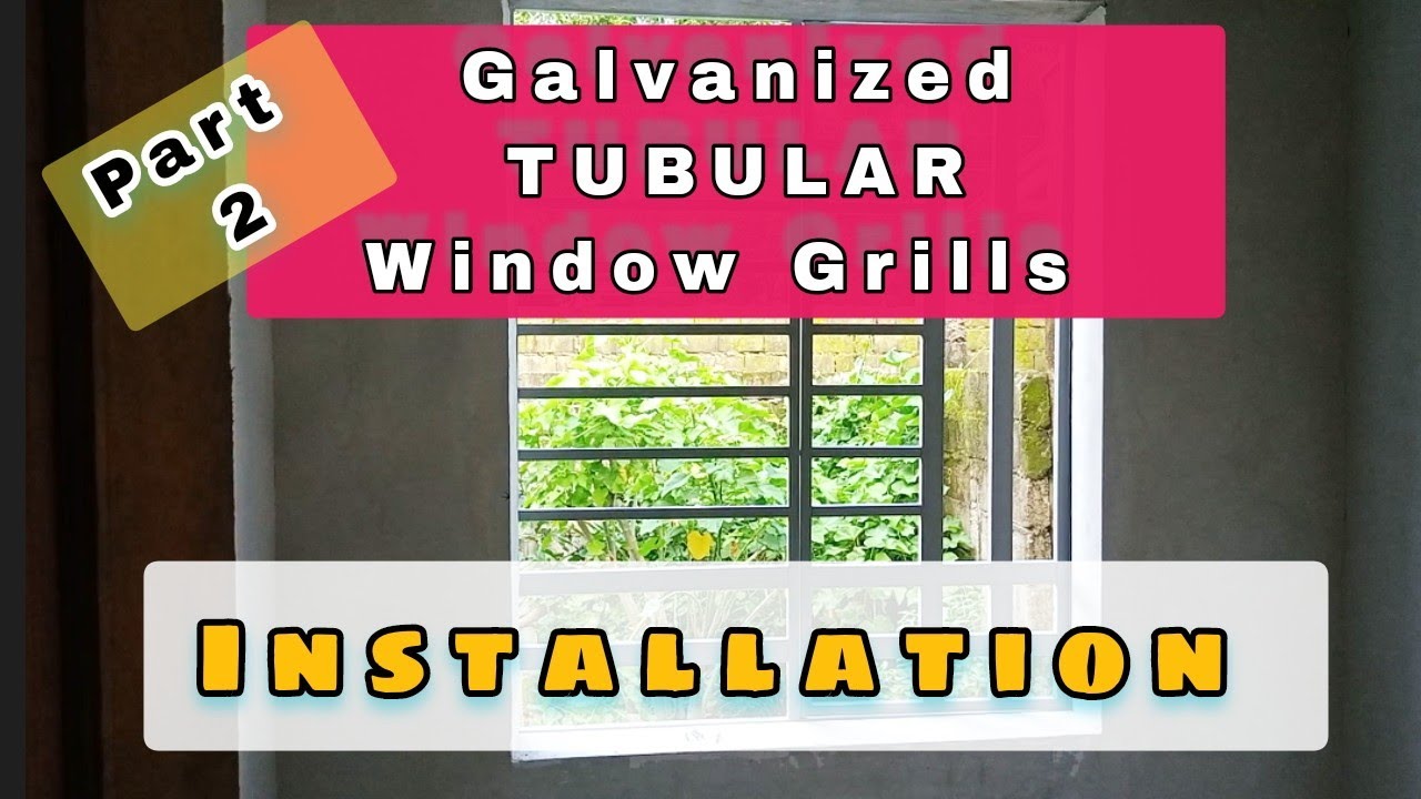 TUBULAR STEEL Window Grills INSTALLATION / Design Idea #windowgrills ...