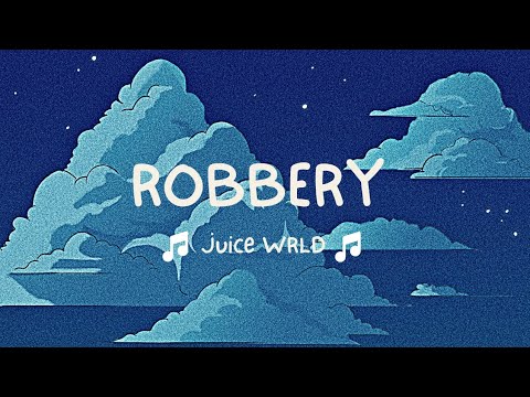juice WRLD - Robbery (lyrics) | Feel the Chords - YouTube