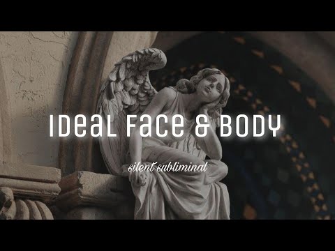 İdeal Yüz ve Fizik - Sessiz Subliminal