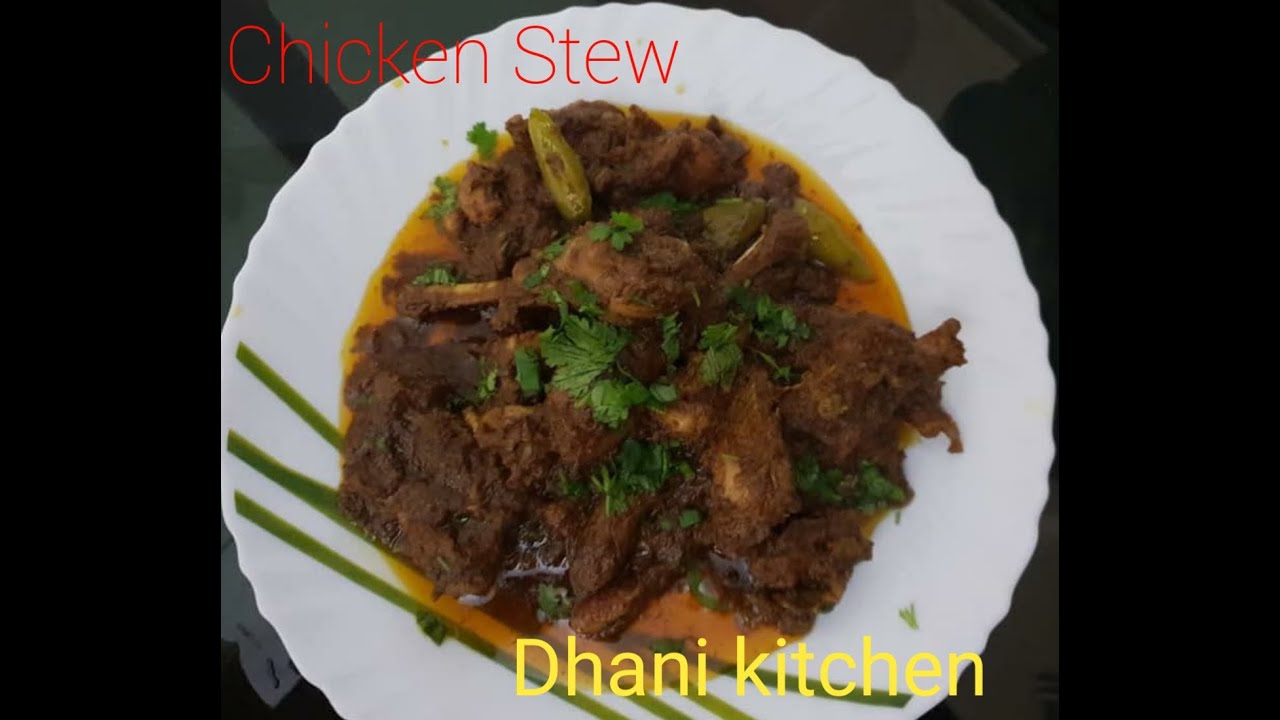 Chicken Stew recipe |Ishtu |Ishto |Dhani Kitchen |Chicken Isto | चिकेन स्टू कैसे बनाये |Stew ...